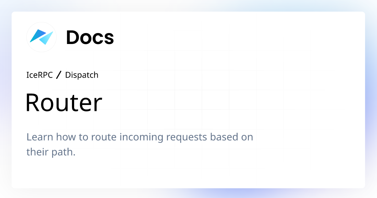 Router | IceRPC Docs