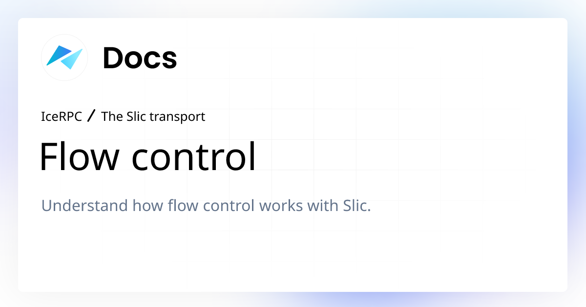 Flow control | IceRPC Docs
