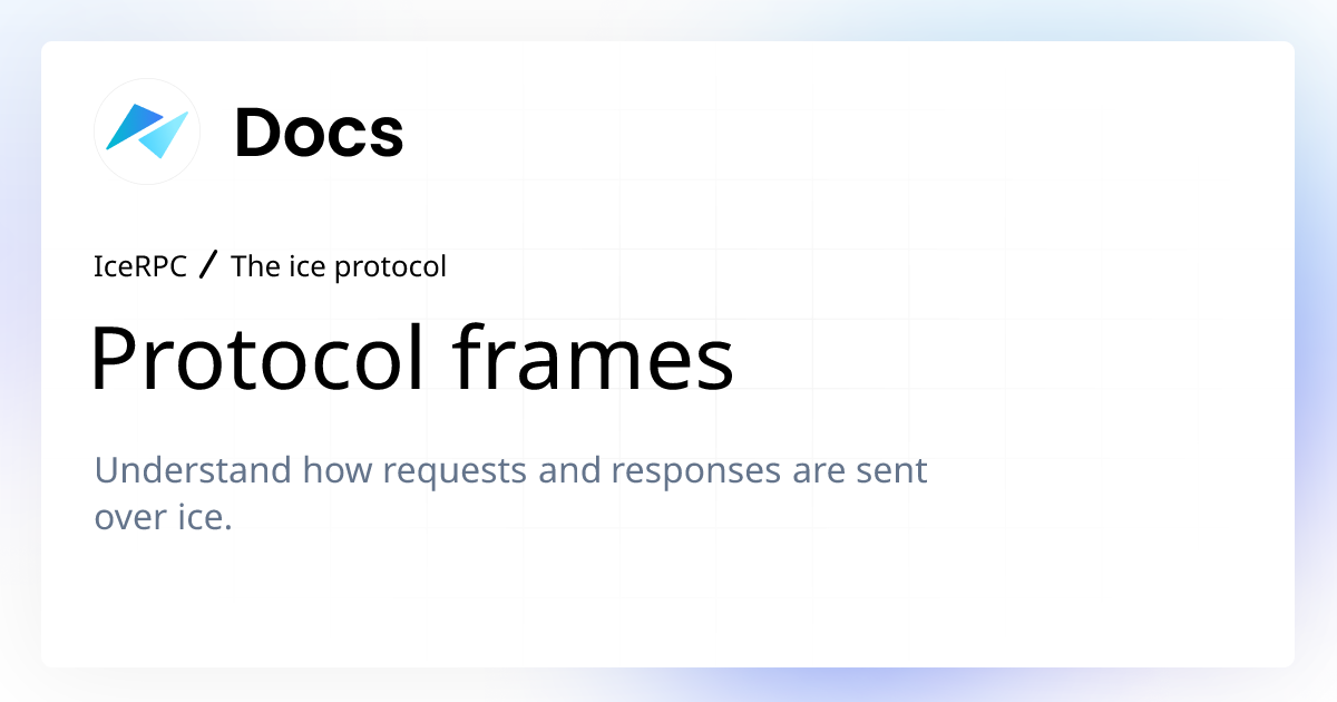 Protocol frames | IceRPC Docs