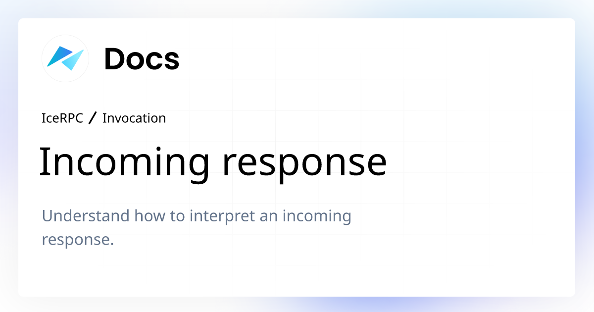 Incoming response | IceRPC Docs