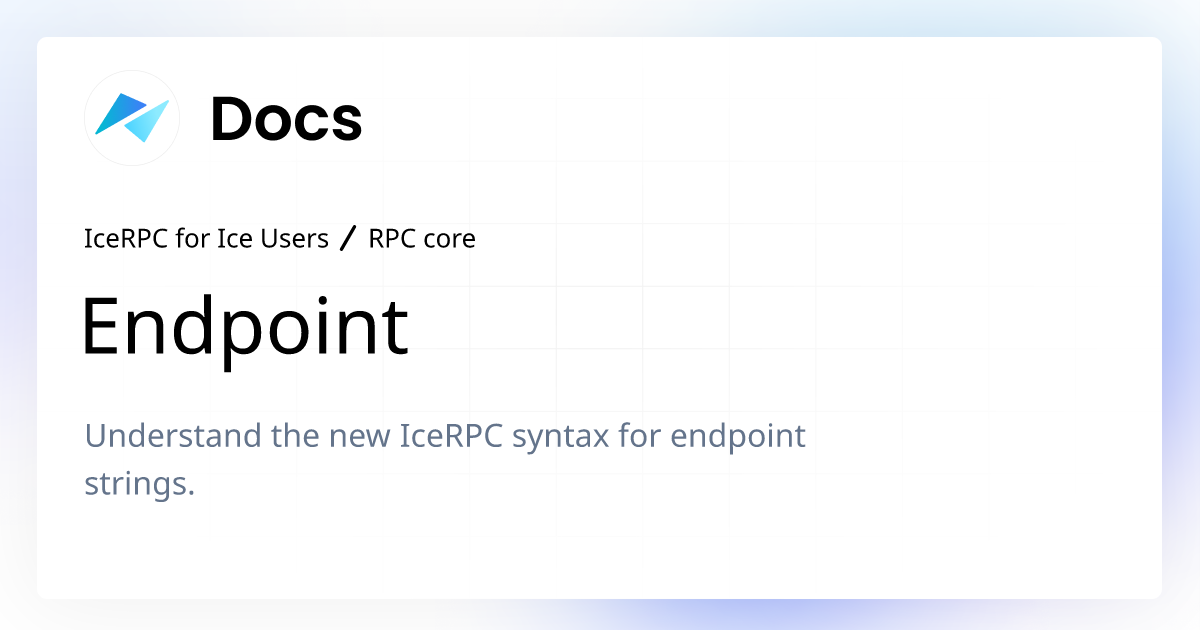 Endpoint | IceRPC Docs