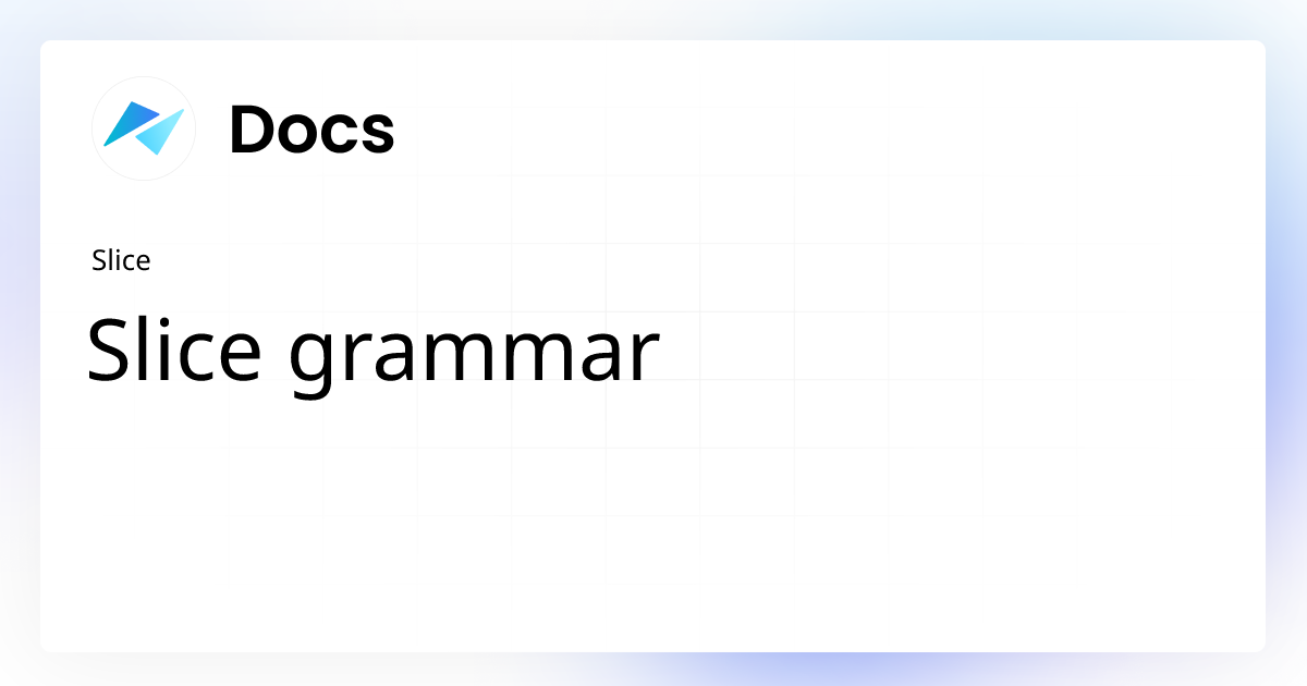 Slice grammar | IceRPC Docs