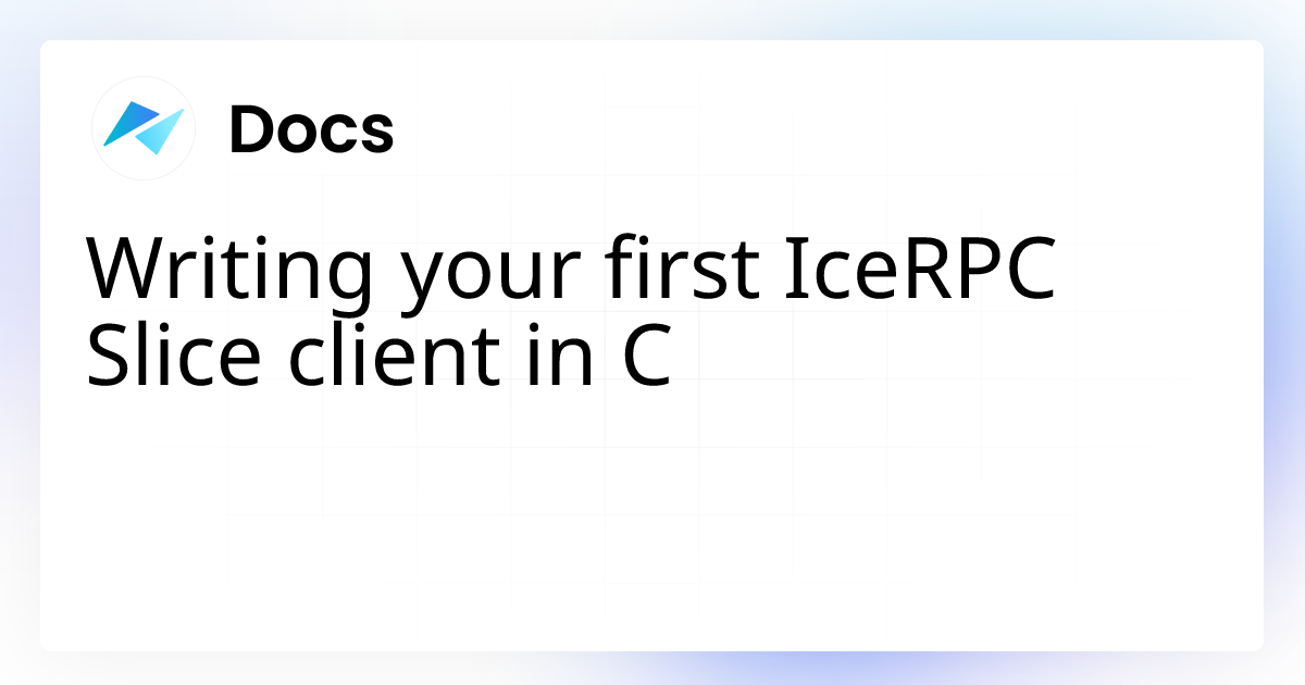 Writing your first IceRPC + Slice client in C# | IceRPC Docs